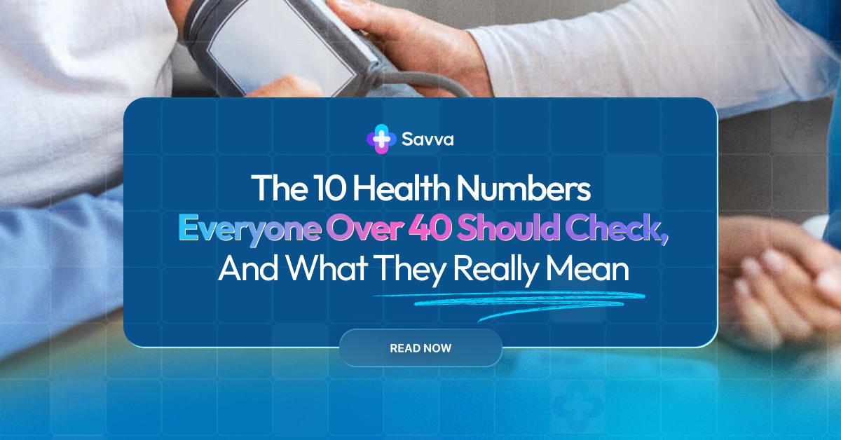 10 Health Numbers Worth Tracking After 40 - Savva Blog - Savva